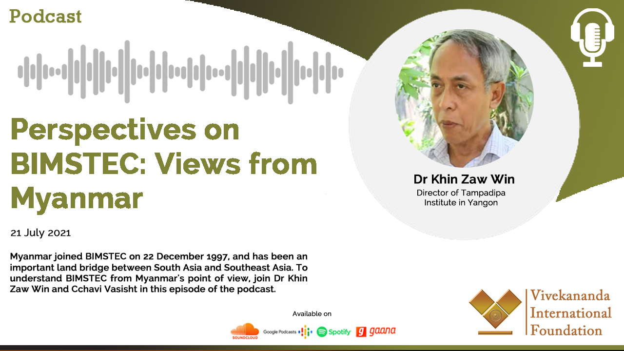 Dr Khin Zaw Win | Vivekananda International Foundation